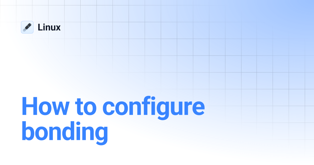 How to configure bonding | Linux