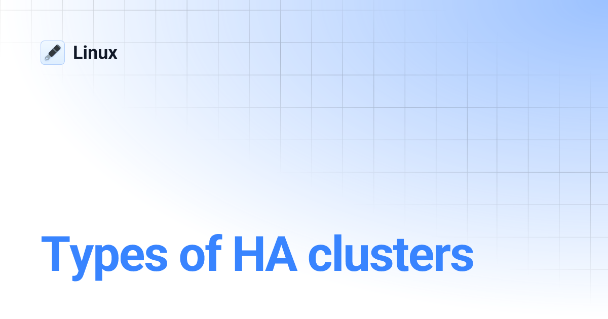 Types of HA clusters | Linux