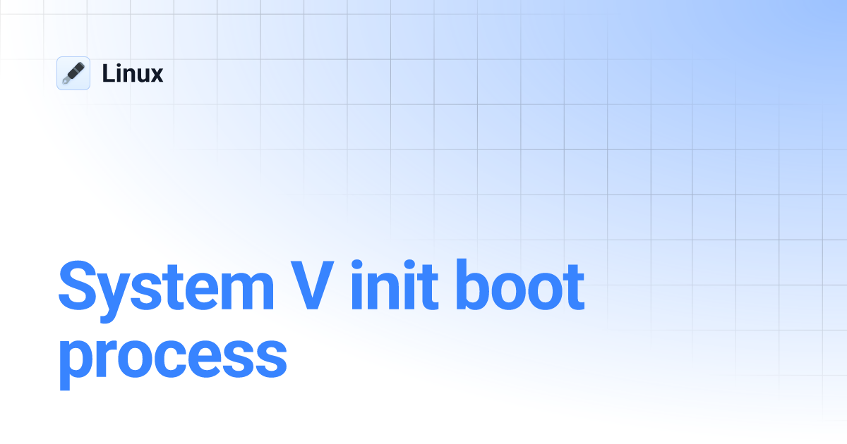 System V init boot process | Linux